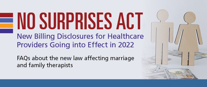 No Surprises Act: Billing Disclosures Requirements – AAMFT+